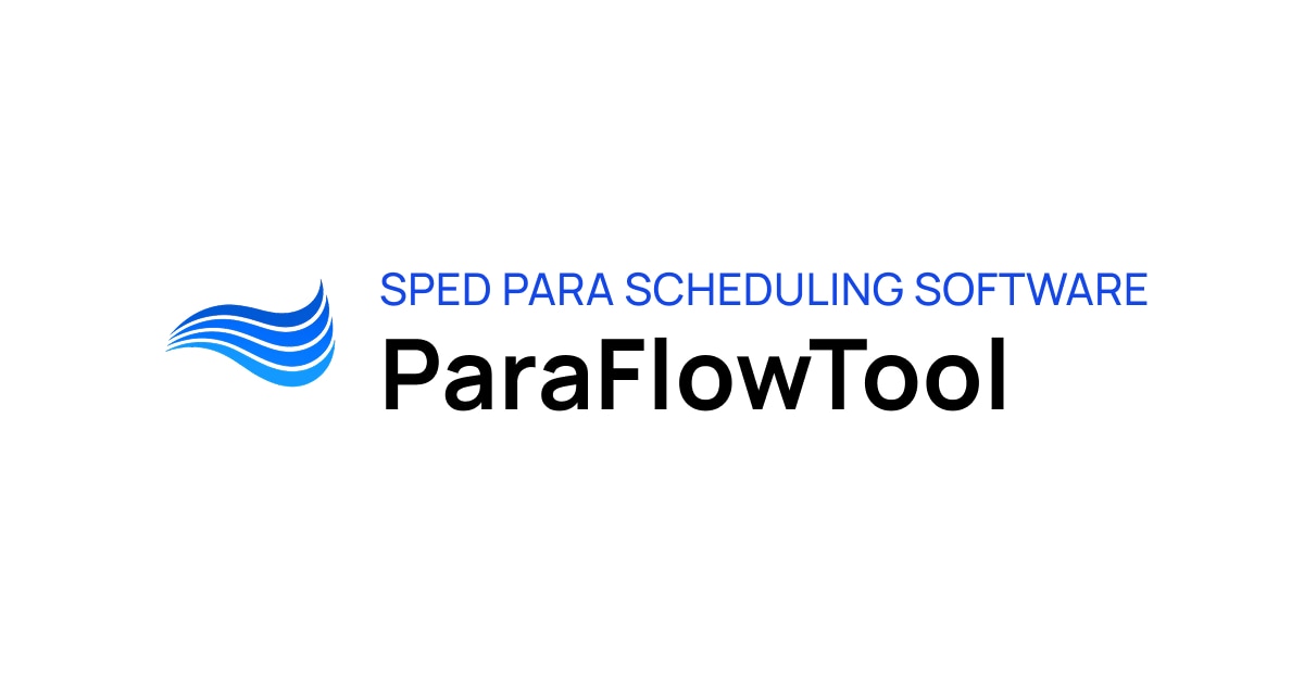 ParaFlowTool | SPED Para Scheduling Software